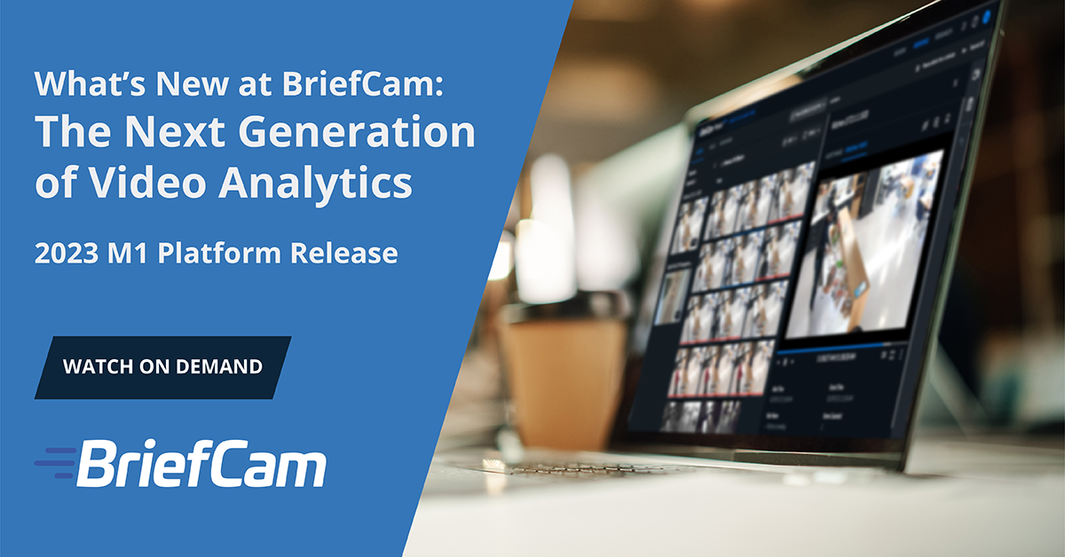 On Demand Webinar | BriefCam 2023 M1 On Demand Webinar | BriefCam 2023 M1
